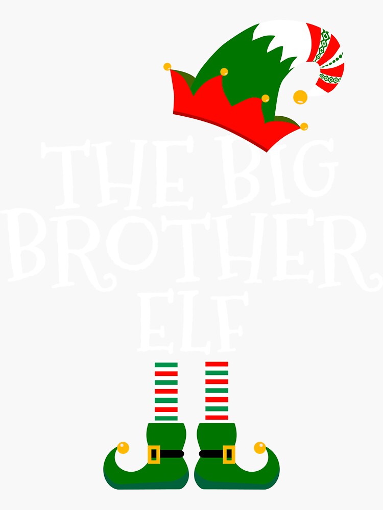 "The Big Brother Elf Costume Matching Family Group Christmas" Sticker ...