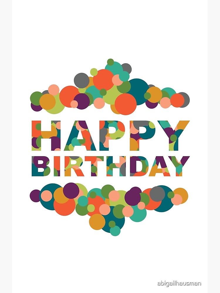 "Happy Birthday Colors" Photographic Print by abigailhausman | Redbubble