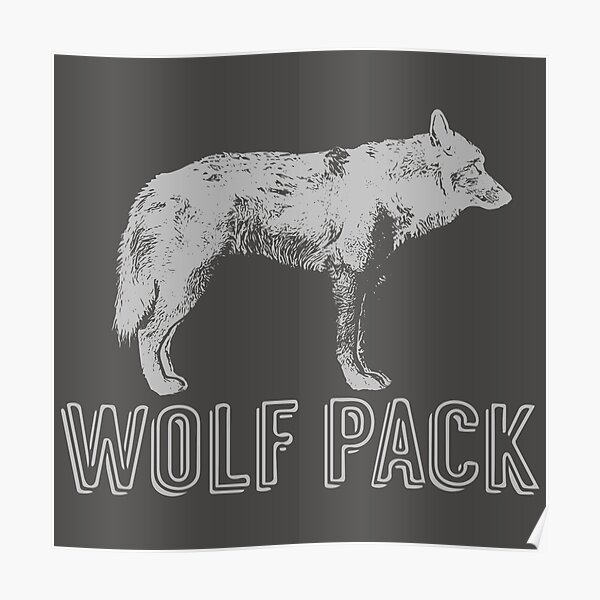 "Wolf Pack" Poster by Danbrady27 | Redbubble