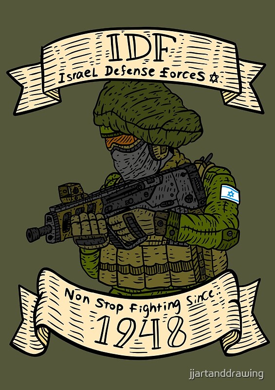 "IDF Israel defense forces. Israeli army design." by JJ ADX | Redbubble