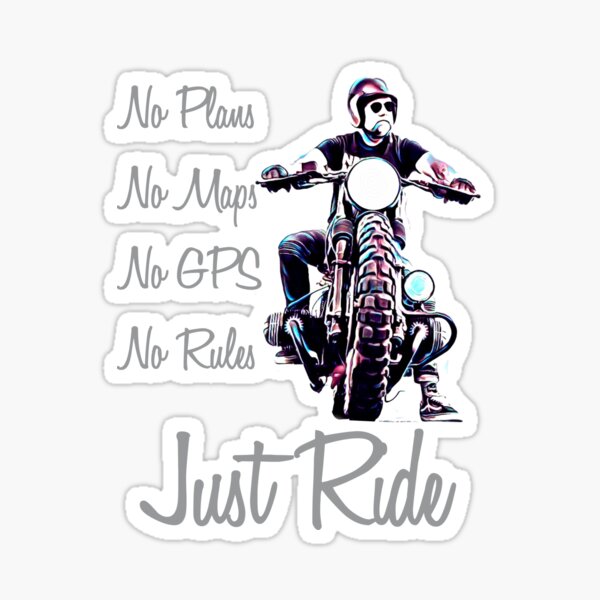 "JUST RIDE" Sticker for Sale by 150lionel | Redbubble