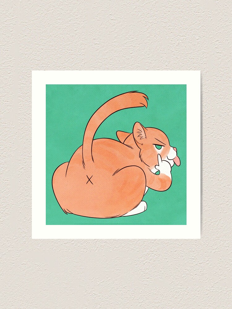 Cat Butt Art Print For Sale By Nakanoart Redbubble