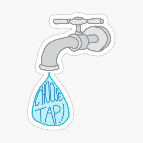 "Choose Tap Water // Faucet Head" Sticker for Sale by LK-designed ...