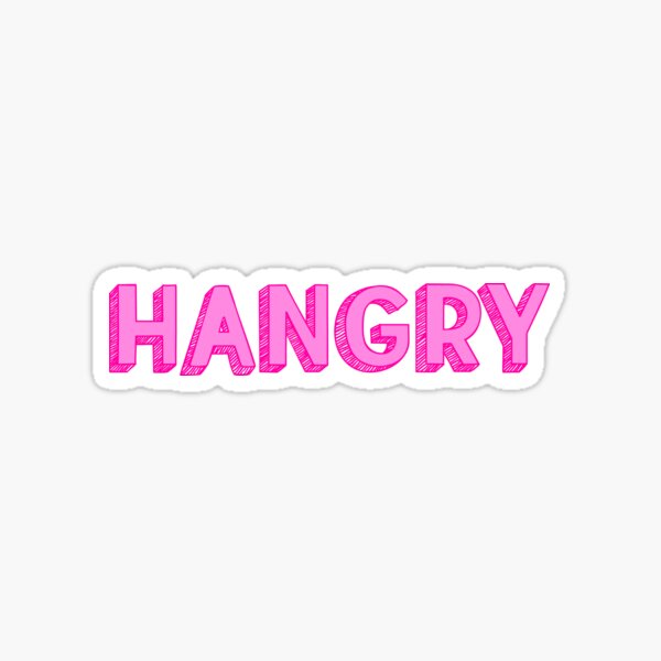 Hangry Stickers | Redbubble