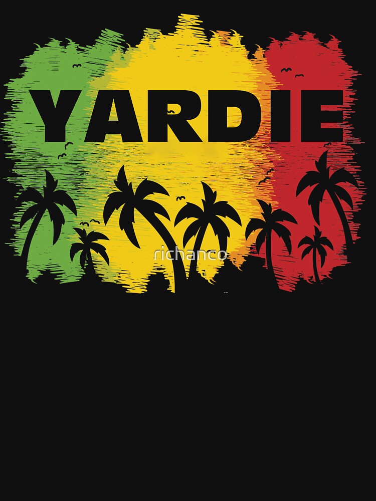 "Yardie" T-shirt for Sale by richanco | Redbubble | yard t-shirts ...