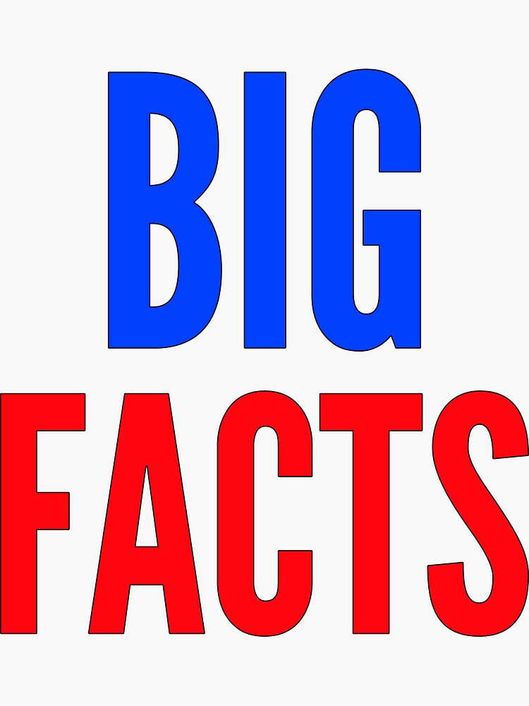 "Big Facts" Sticker by JesseHammond | Redbubble