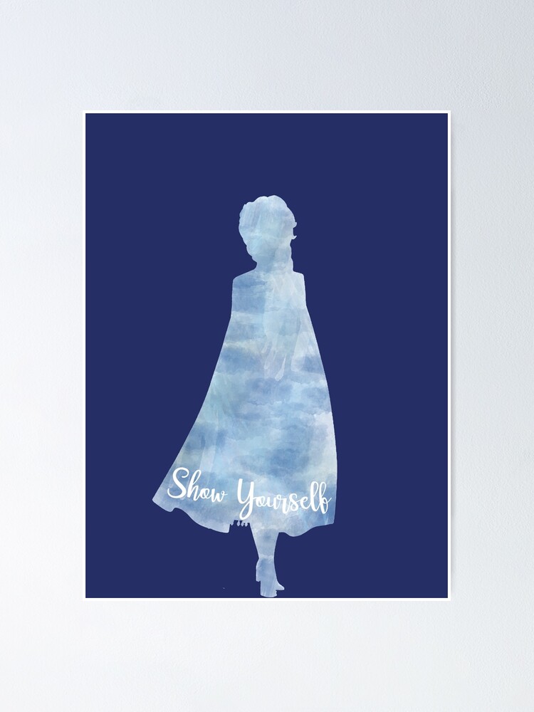 "Show Yourself" Poster by Futuremegastar | Redbubble