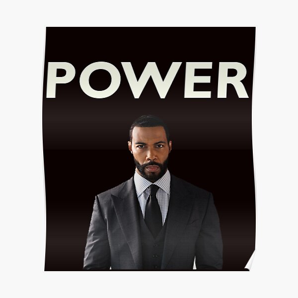 "Power tv show" Poster for Sale by reza07 | Redbubble