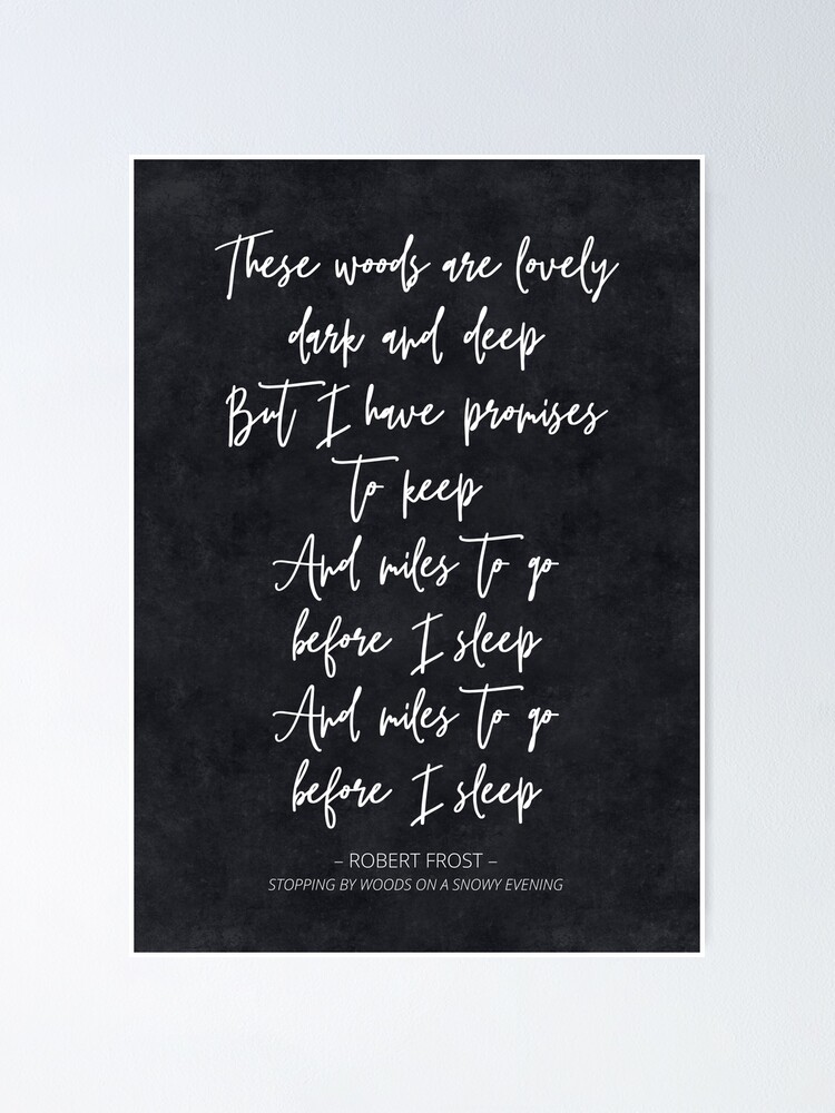 "Robert Frost Poetry Quote" Poster for Sale by Tumblewheed | Redbubble