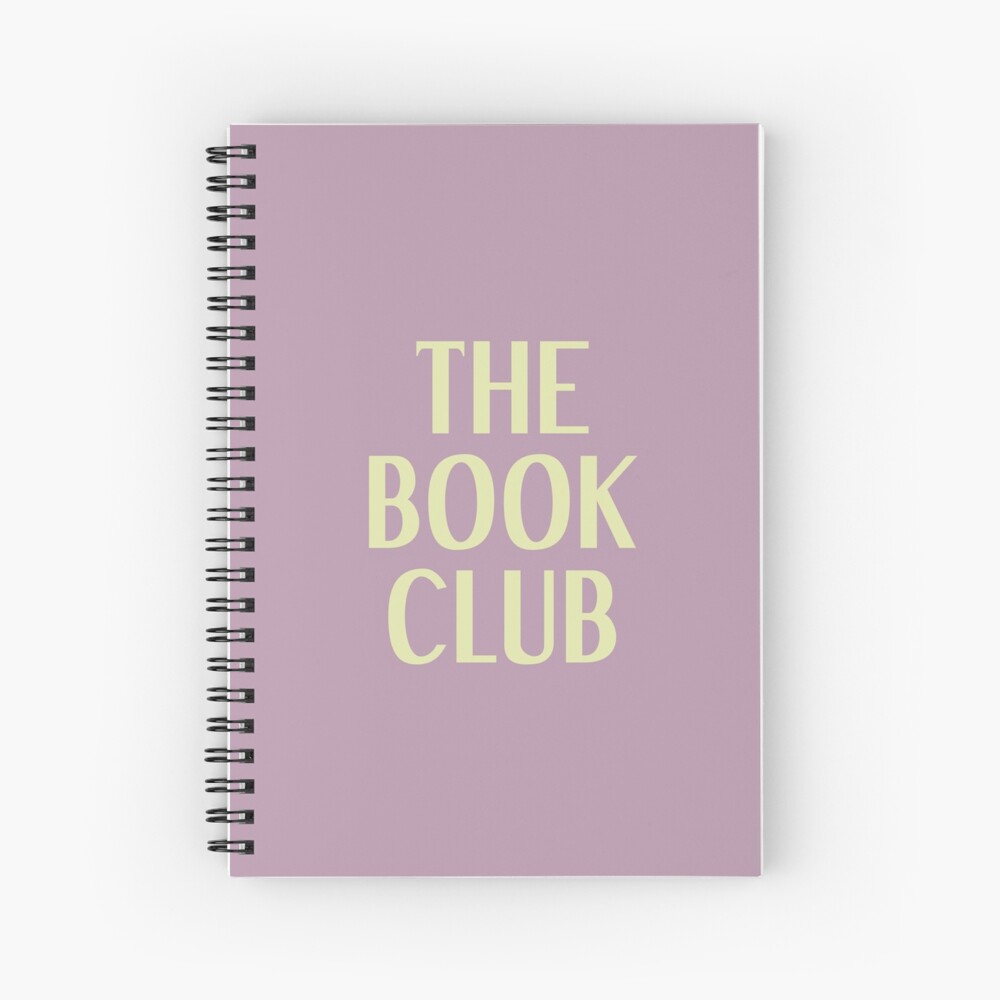 "THE BOOK CLUB" Spiral Notebook for Sale by Kindest | Redbubble