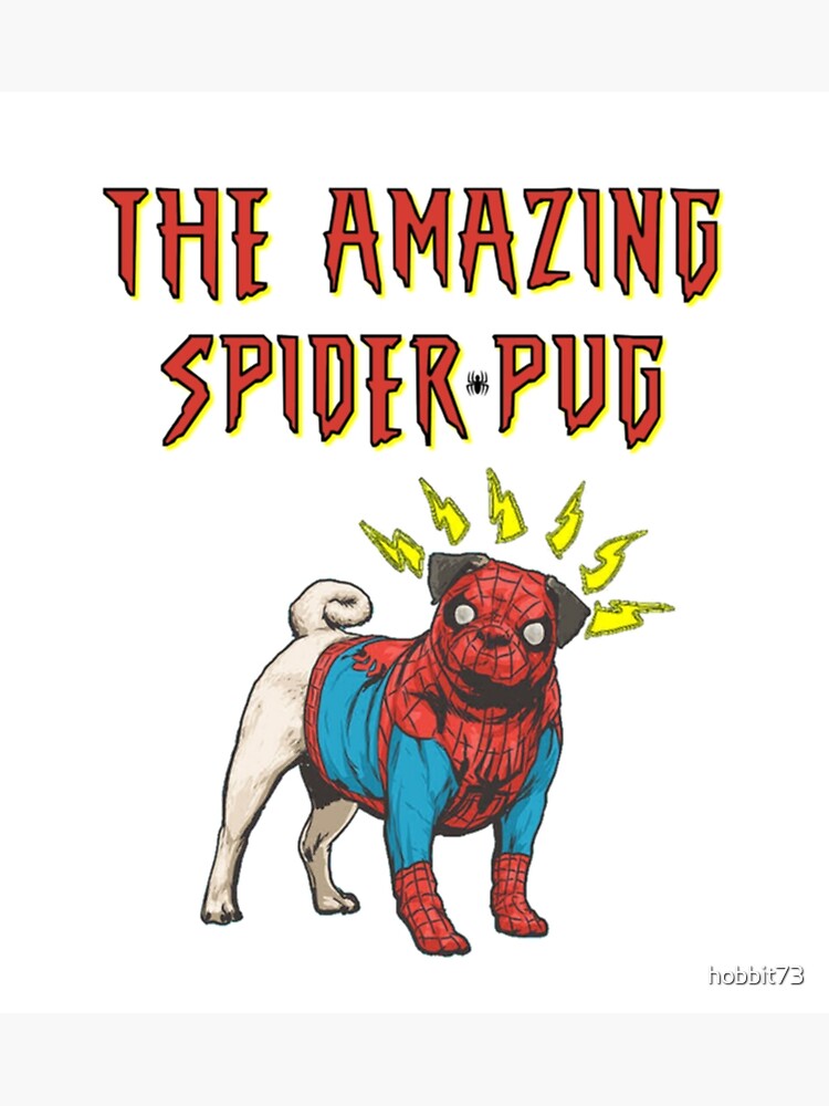 "'The Amazing Spider-Pug' by Perceptual Paradox Creations" Photographic ...