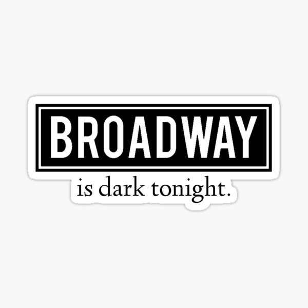 "Broadway" Sticker for Sale by Emily D'Amato | Redbubble