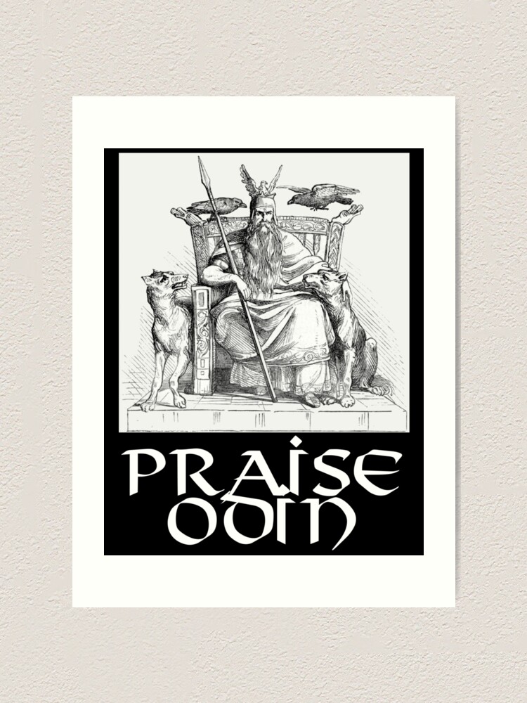 "Praise Odin" Art Print for Sale by artpirate | Redbubble