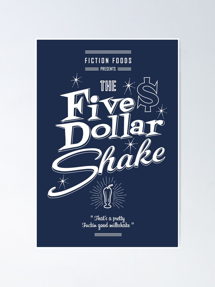 "Pulp Fiction - Five Dollar Shake Retro Variant" Poster by Purakushi | Redbubble