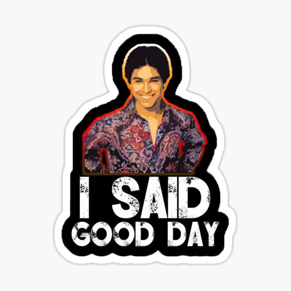 "I said good day- Fez" Sticker for Sale by TulayY | Redbubble
