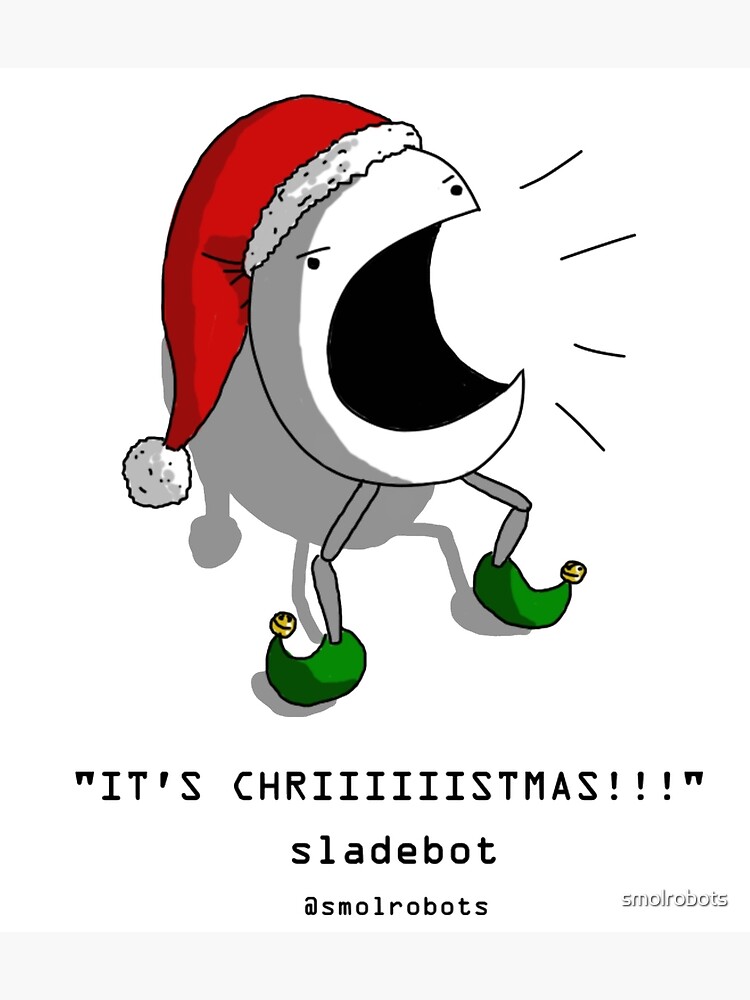 "Sladebot 2019" Poster for Sale by smolrobots | Redbubble