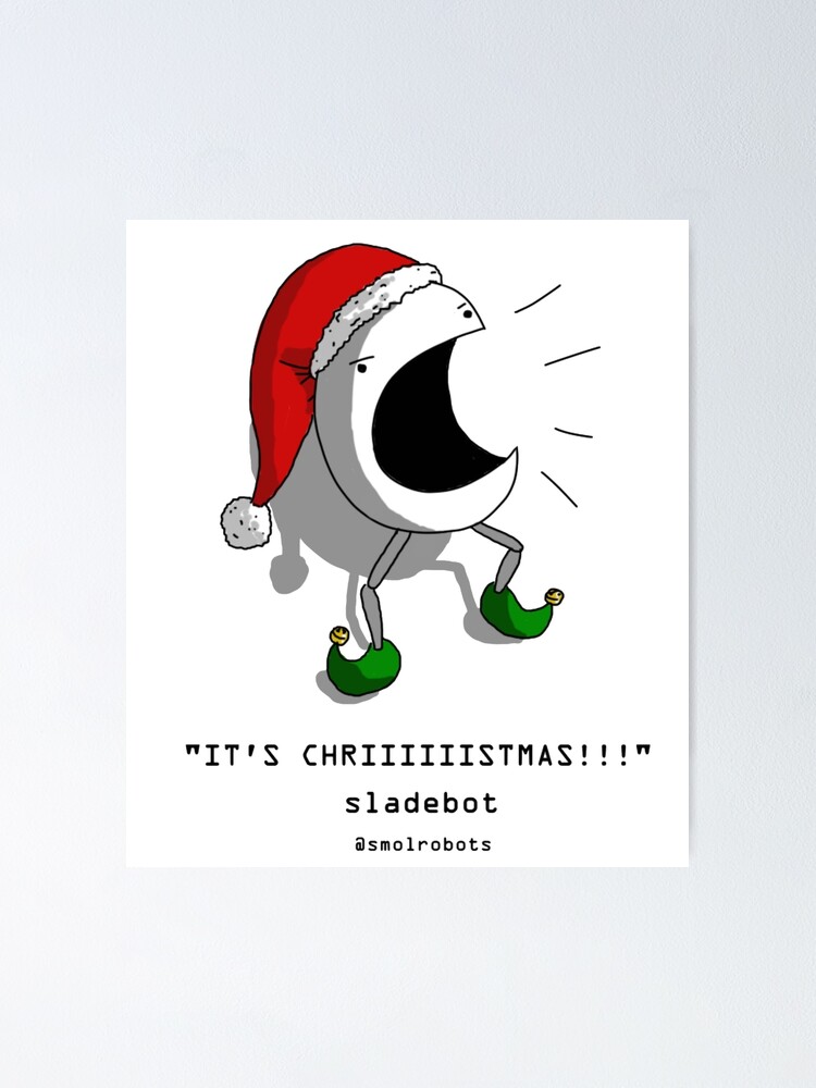 "Sladebot 2019" Poster for Sale by smolrobots | Redbubble