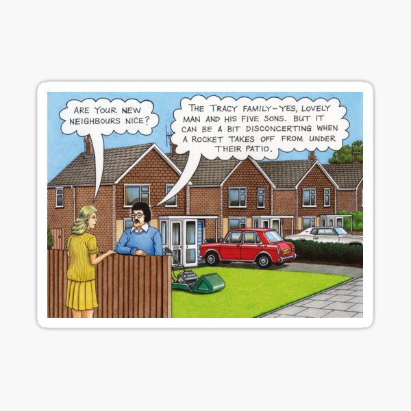 "Imagine if International Rescue relocated to suburbia" Sticker for ...