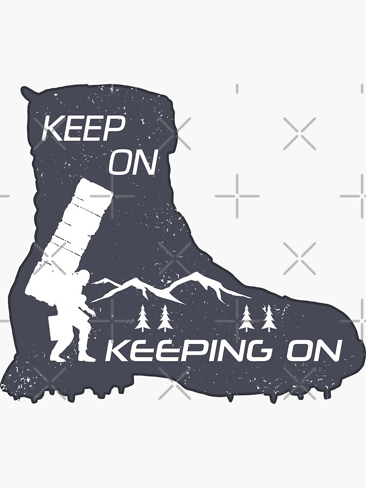 "Keep On Keeping On - Boot" Sticker for Sale by CCCDesign | Redbubble