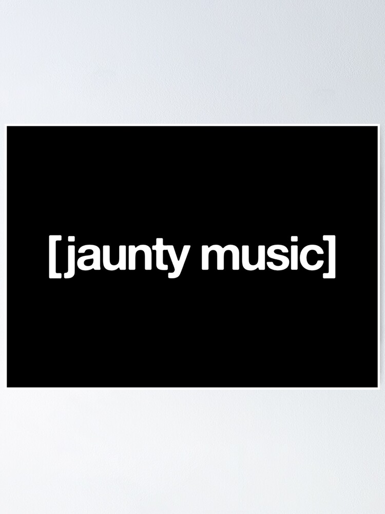 "Jaunty Music - Gentleman Jack " Poster for Sale by VikingElf | Redbubble