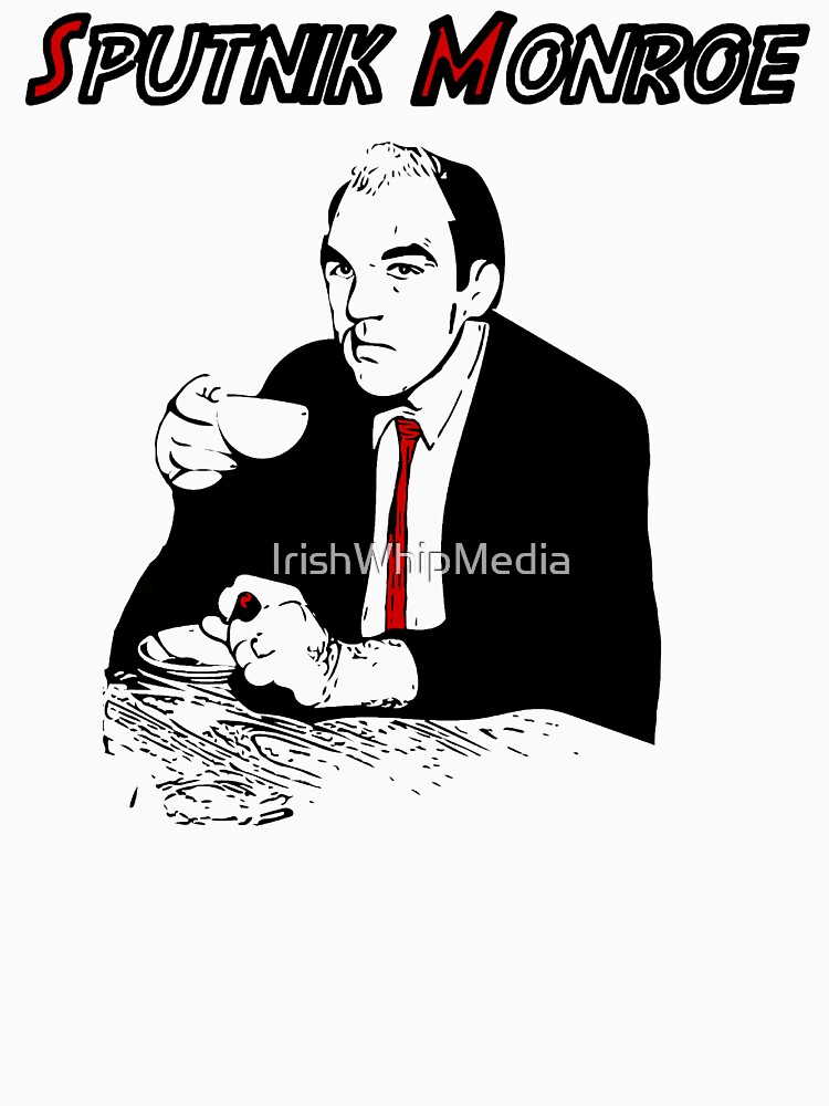 T-shirt « Sputnik Monroe », par IrishWhipMedia | Redbubble