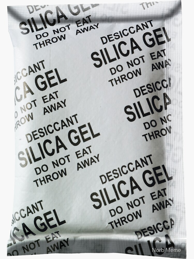 "Silica Gel - High Quality Meme Sticker" Sticker for Sale by Norb Meme ...