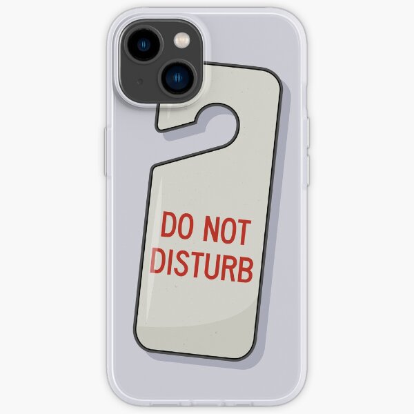 "do NOT disturb" iPhone Case for Sale by C-N-Designs | Redbubble
