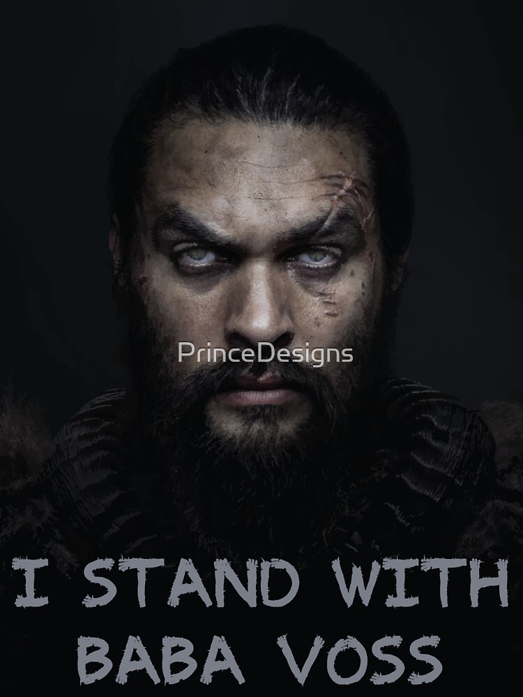 "I STAND WITH BABA VOSS - See - Jason Momoa" Essential T-Shirt for Sale ...