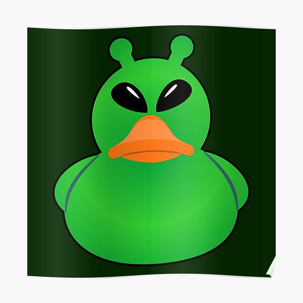 "Alien Rubber Duck Ducky" Poster by BigTime | Redbubble