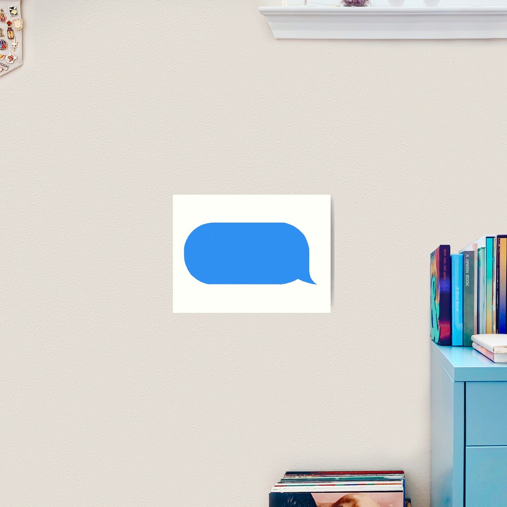 "Blank iMessage Blue Bubble Short" Art Print for Sale by mdhalloran ...