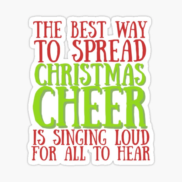 "Buddy the Elf - The Best Way to Spread Christmas Cheer is Singing Loud ...