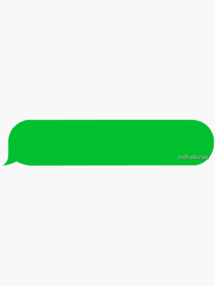"Blank iMessage Green Bubble Long" Sticker for Sale by mdhalloran ...