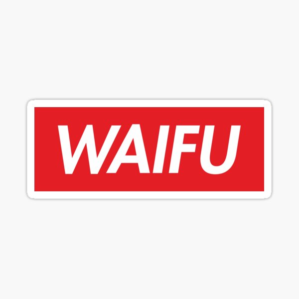 "Waifu" Sticker by Dwide | Redbubble