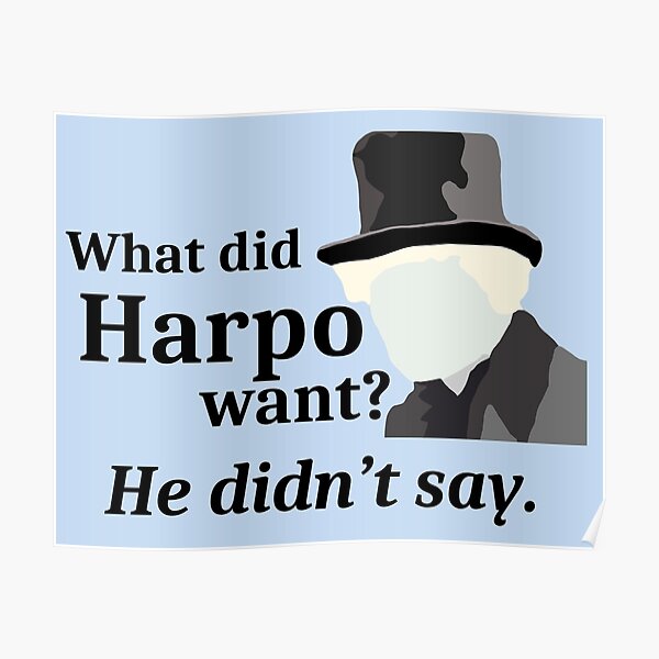 "What Did Harpo Want Annie Musical Quote" Poster by musicalsandtea ...
