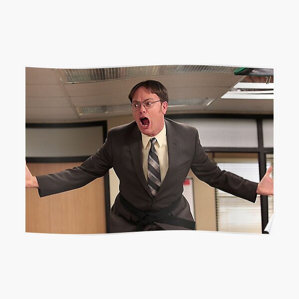 "Dwight Screaming" Poster for Sale by kaylensofia | Redbubble
