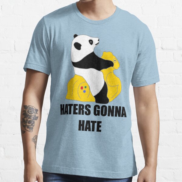 "Haters Gonna Hate: Panda" Essential T-Shirt for Sale by Krydel | Redbubble