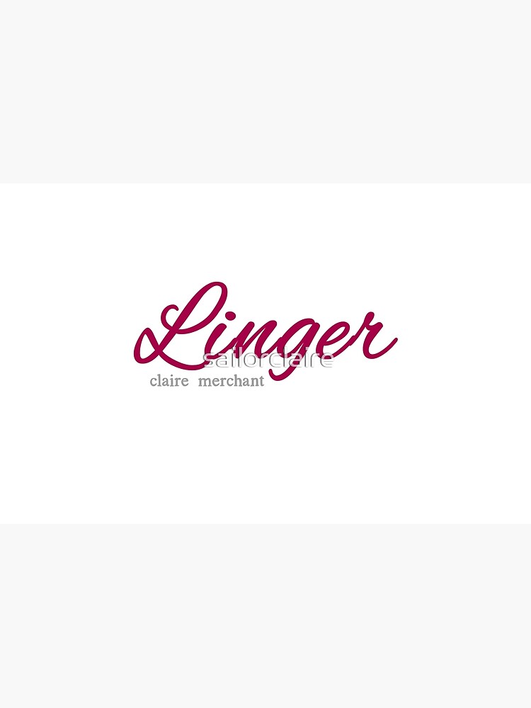 "Linger logo" Poster for Sale by sailorclaire | Redbubble