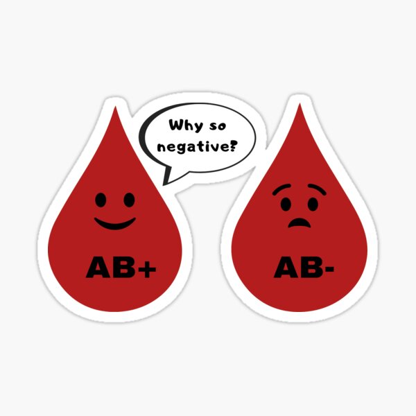 "Why so negative? - funny blood type medicine nerd" Sticker for Sale by ...
