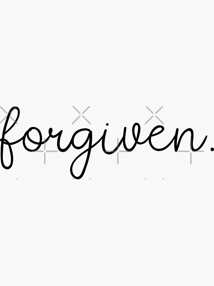 "Forgiven - Christian Bible Verse Quote Lettering" Sticker for Sale by ...