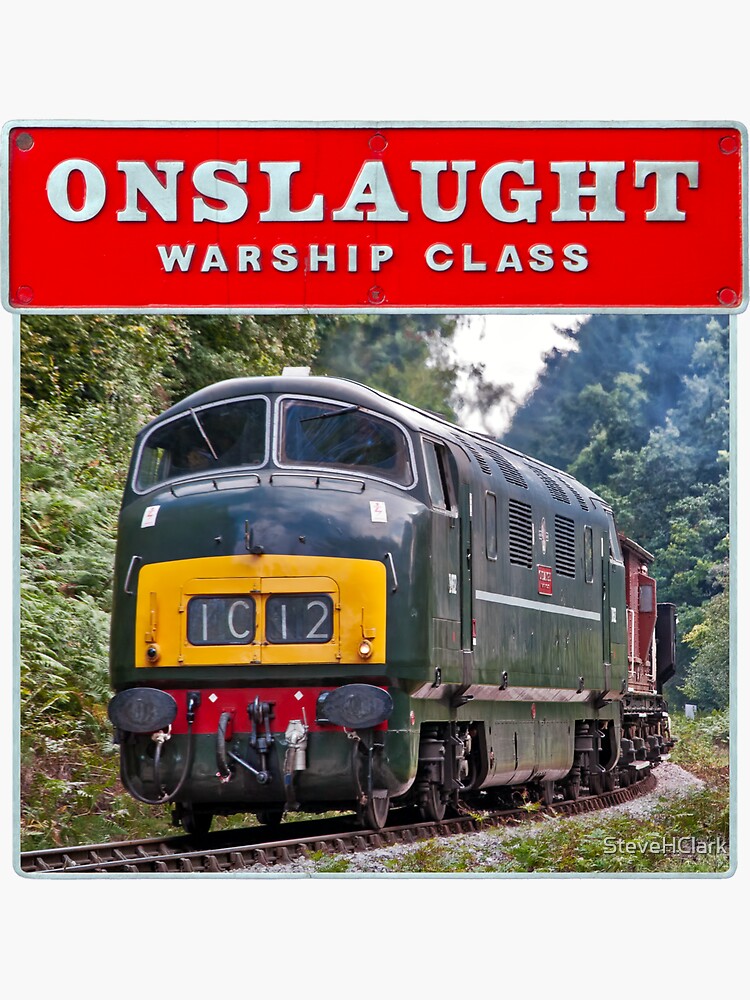 "Warship Class 42 - Onslaught and Nameplate" Sticker for Sale by ...