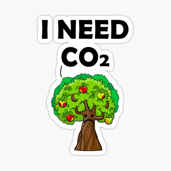 "co2 is good for trees" Sticker by AsKartongs | Redbubble
