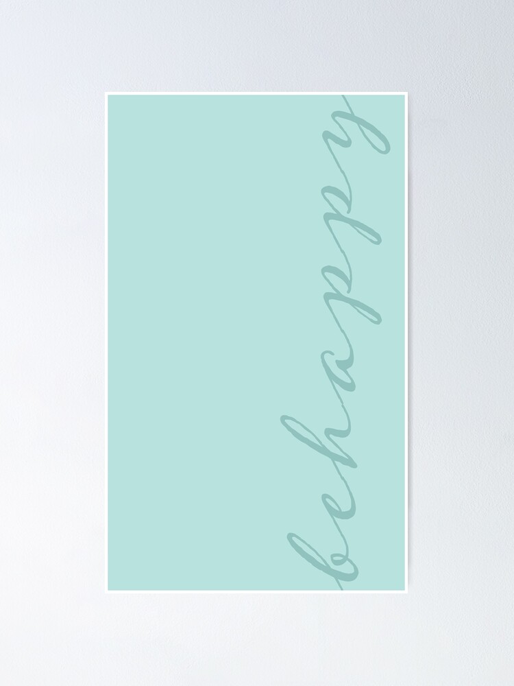 "be happy teal" Poster for Sale by LMA-Designs | Redbubble