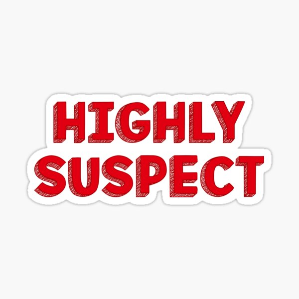 Highly Suspect Stickers | Redbubble