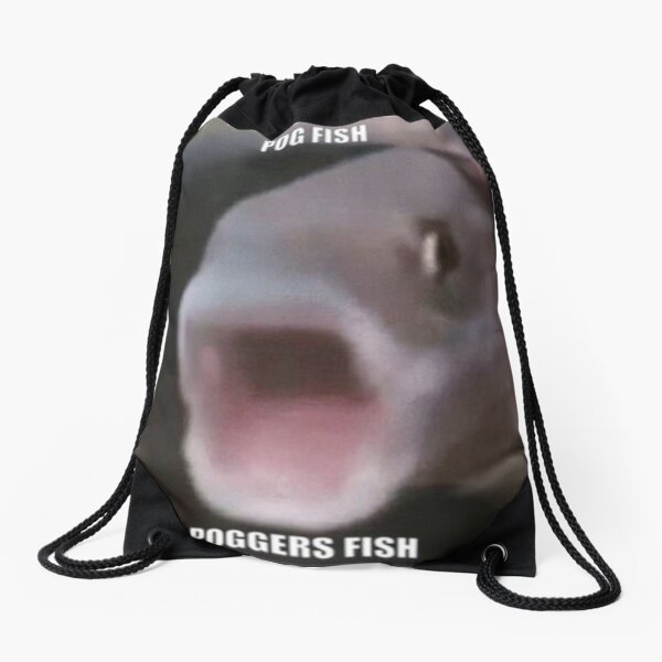 "Pog Fish Poggers Fish" Drawstring Bag for Sale by EmoteBot | Redbubble