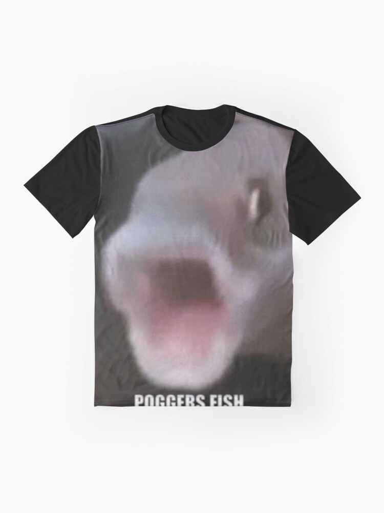 "Pog Fish Poggers Fish" Graphic T-Shirt by EmoteBot | Redbubble