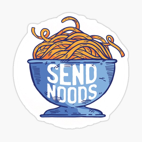 Send Noods Stickers | Redbubble