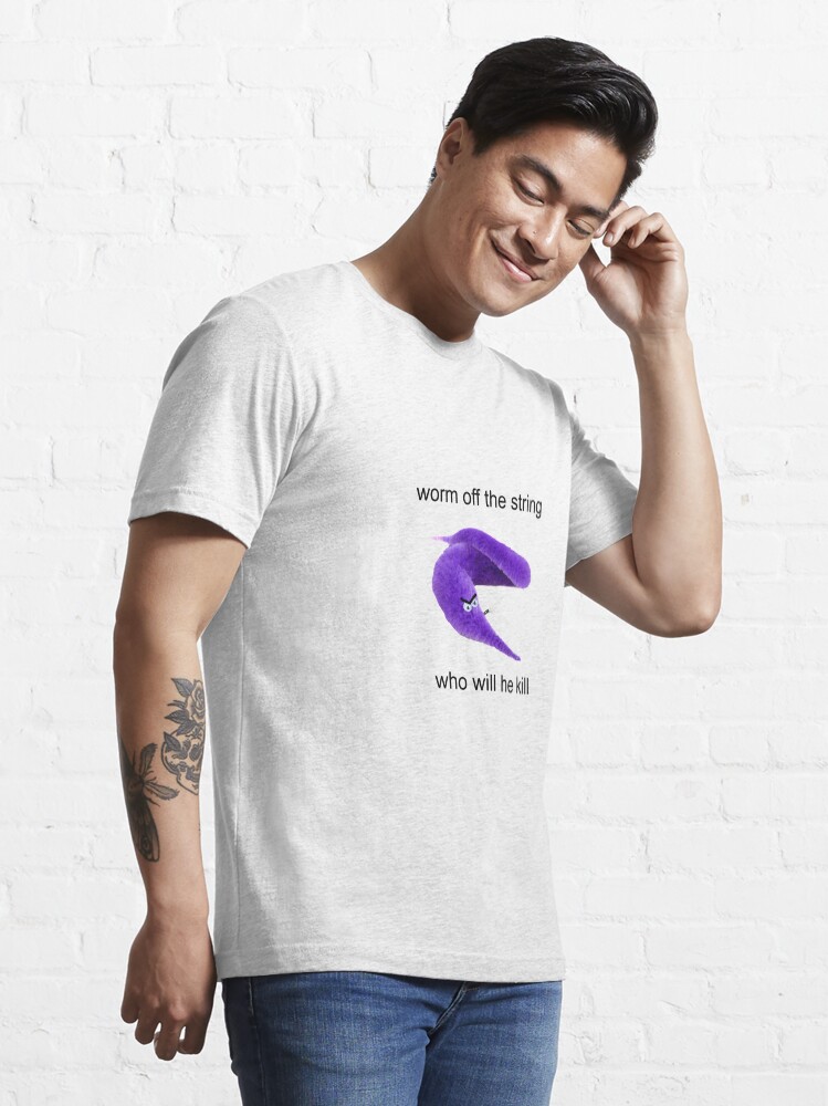 "Worm Off The String" T-shirt for Sale by NHChel | Redbubble | worm on a string t-shirts - worm ...