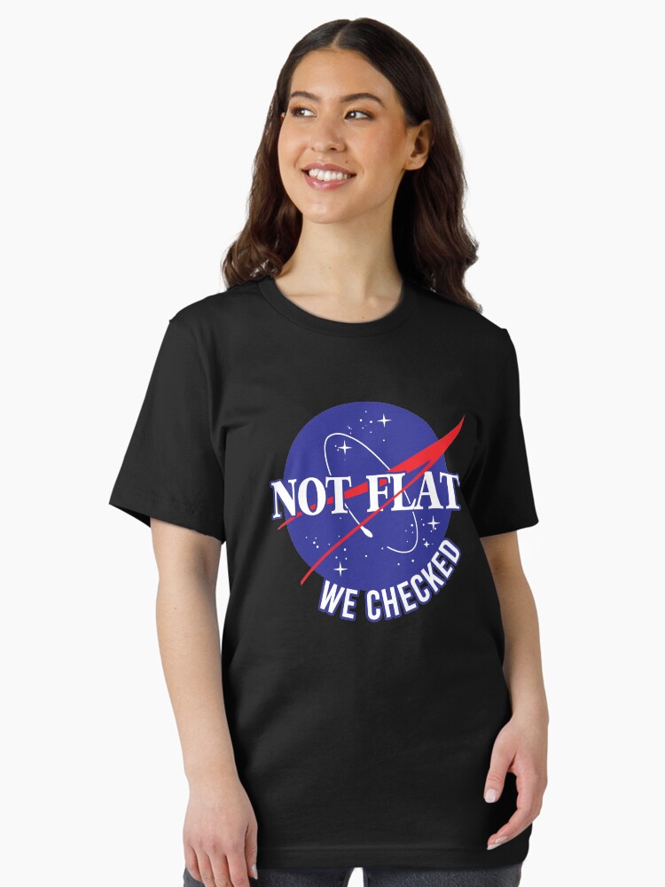 "NASA Not Flat We Checked" Essential T-Shirt for Sale by breh-art ...