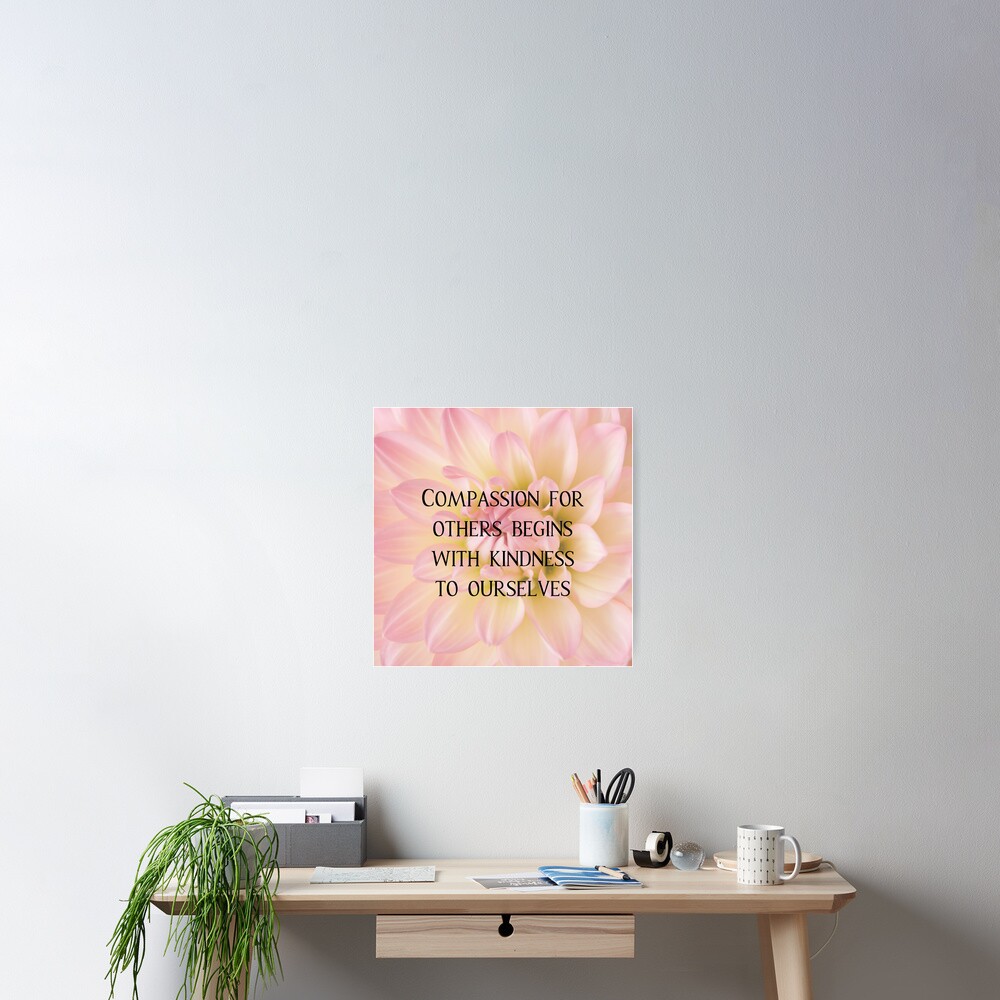 "Compassion" Poster for Sale by PrettyWords | Redbubble