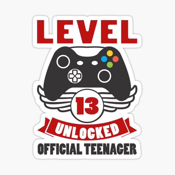 "level 13 unlocked, official teenager" Sticker for Sale by skillful-art ...